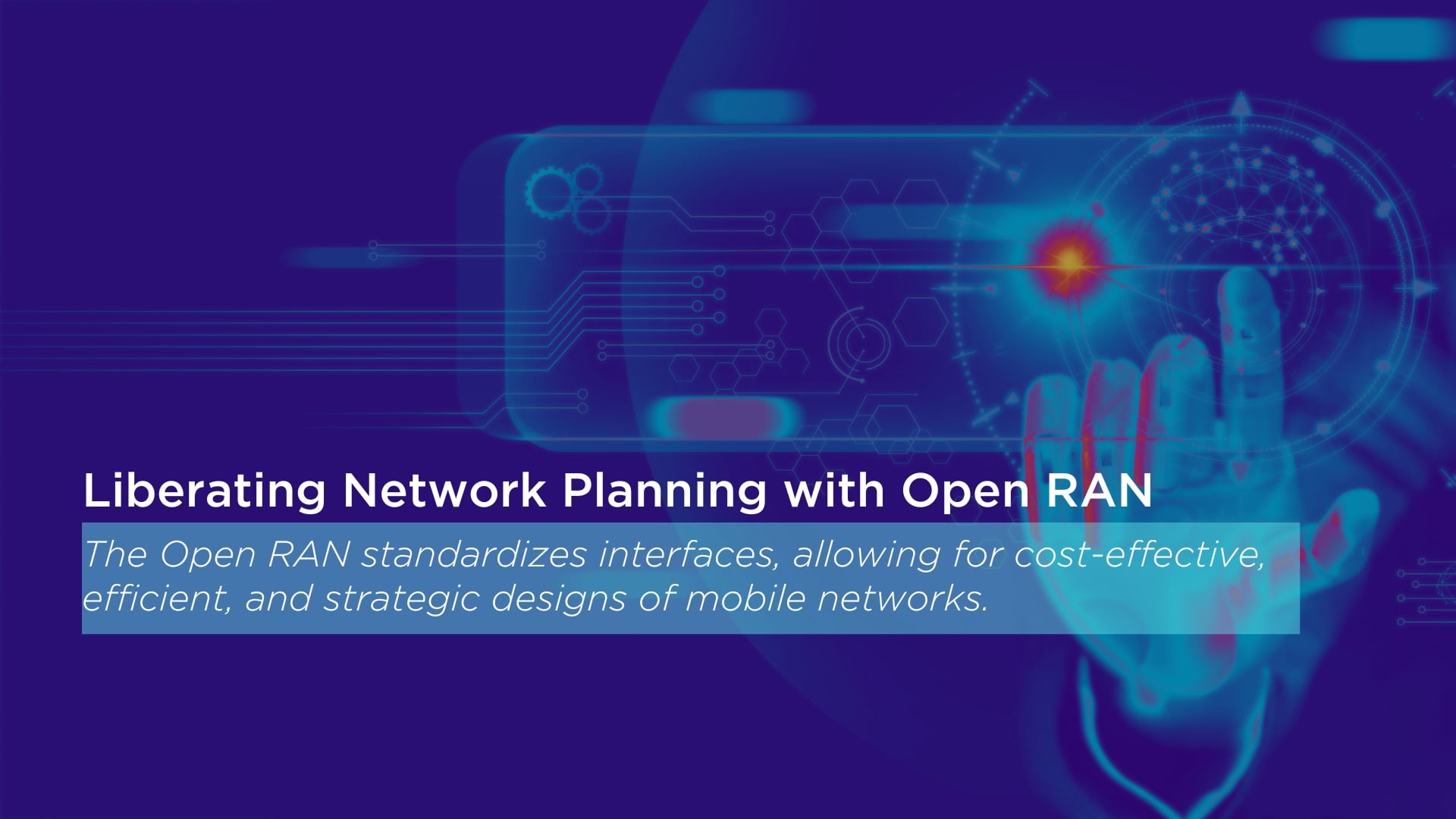 Open RAN Network: Elevating Mobile Network Planning and Optimization ...